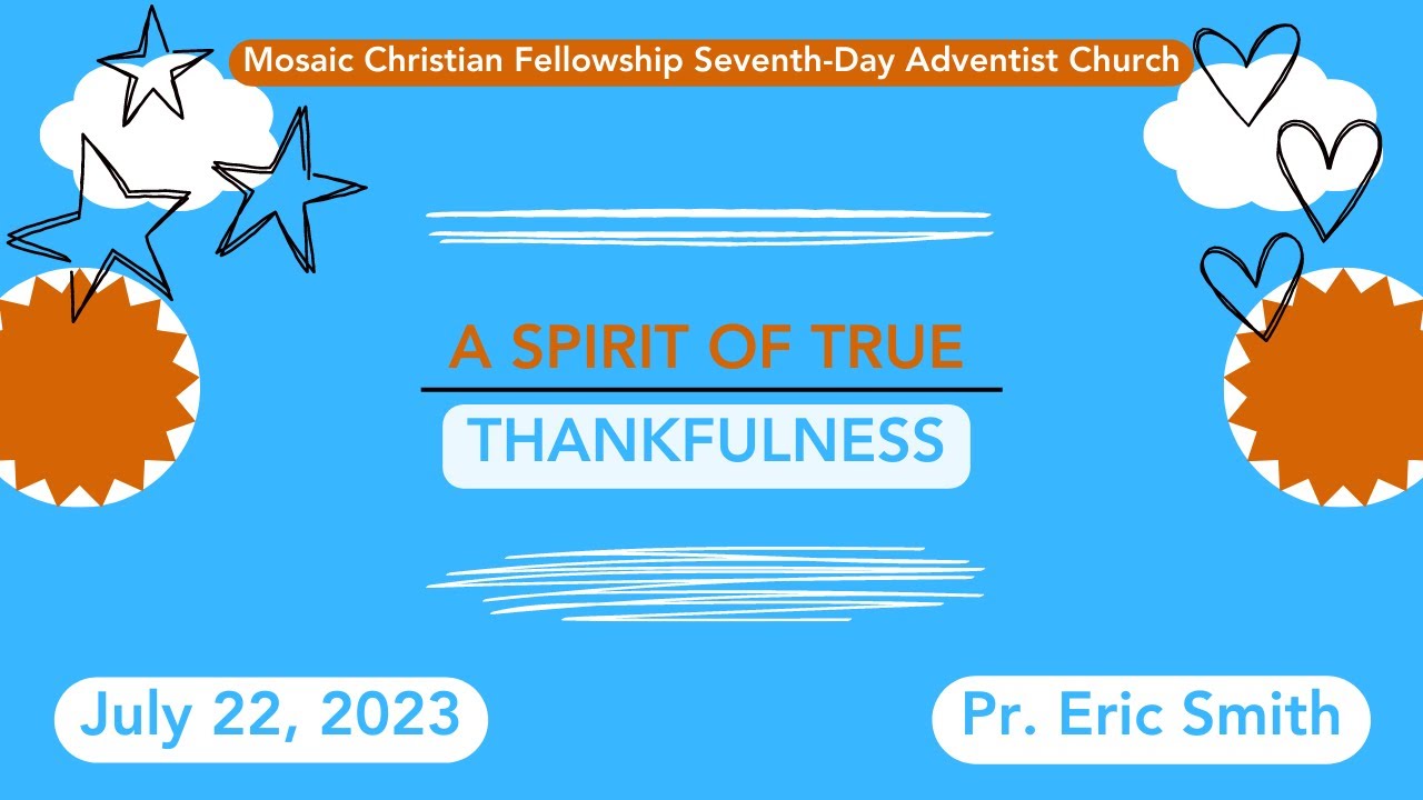 Sermon - A Spirit of True Thankfulness - YouTube