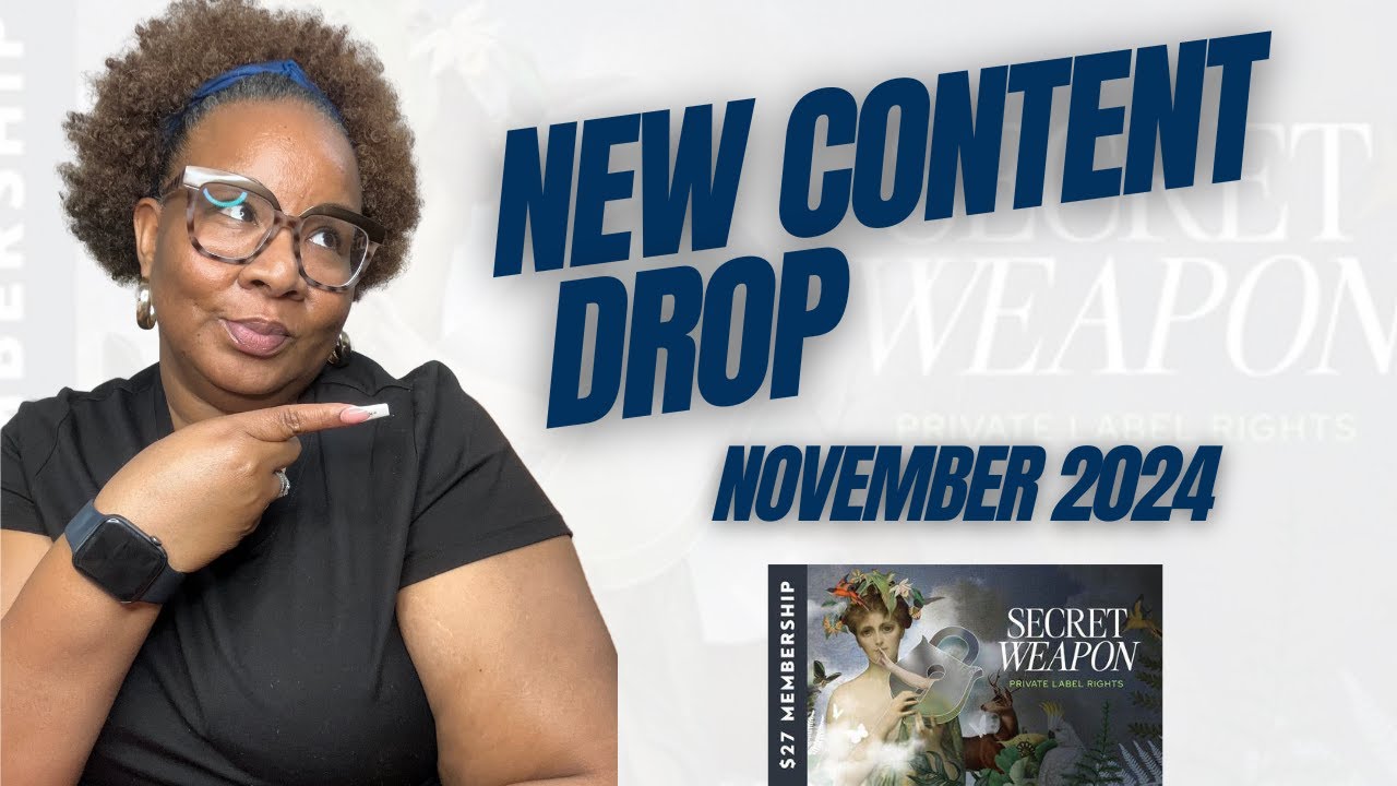 Inside the Secret Weapon PLR: November 2024 Drop - YouTube