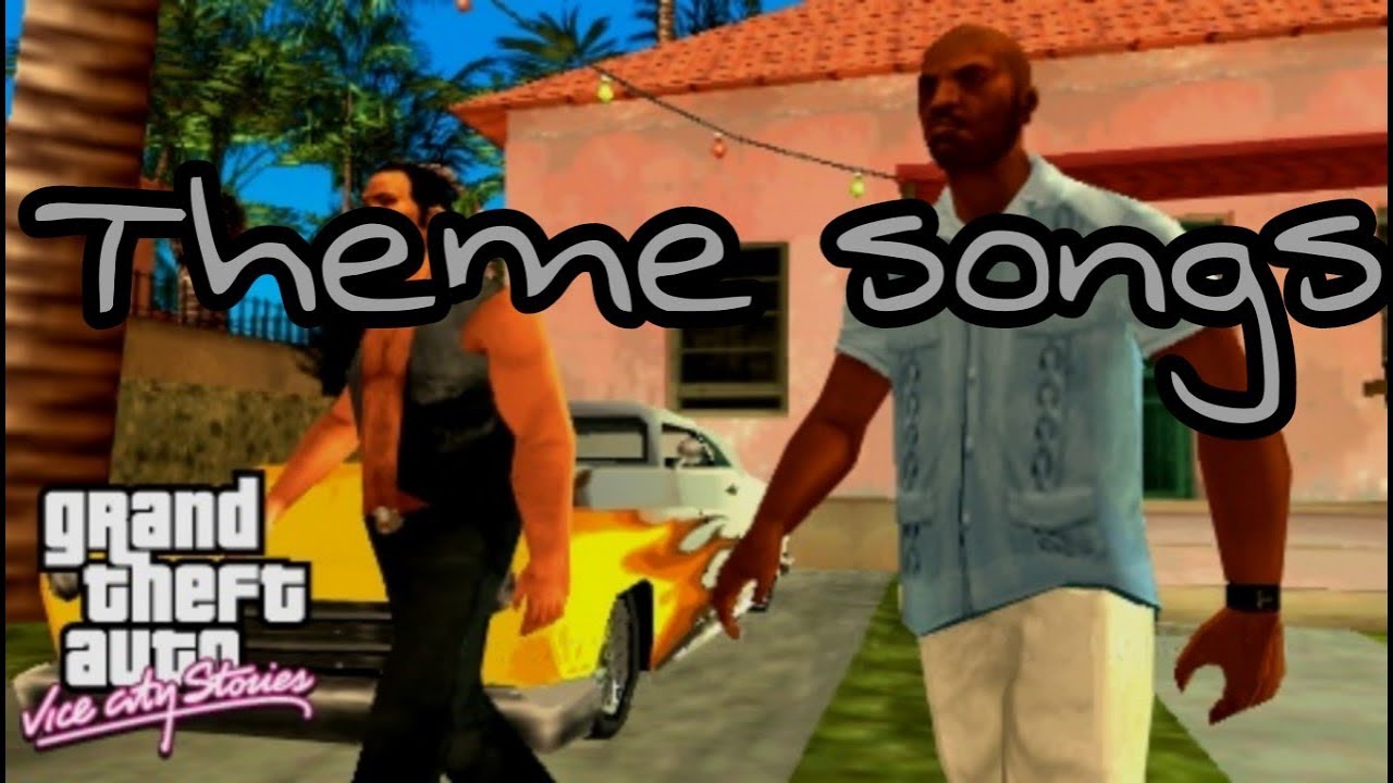 GTA Vice City Stories Theme Songs [Grand Theft Auto Vice City Stories ...