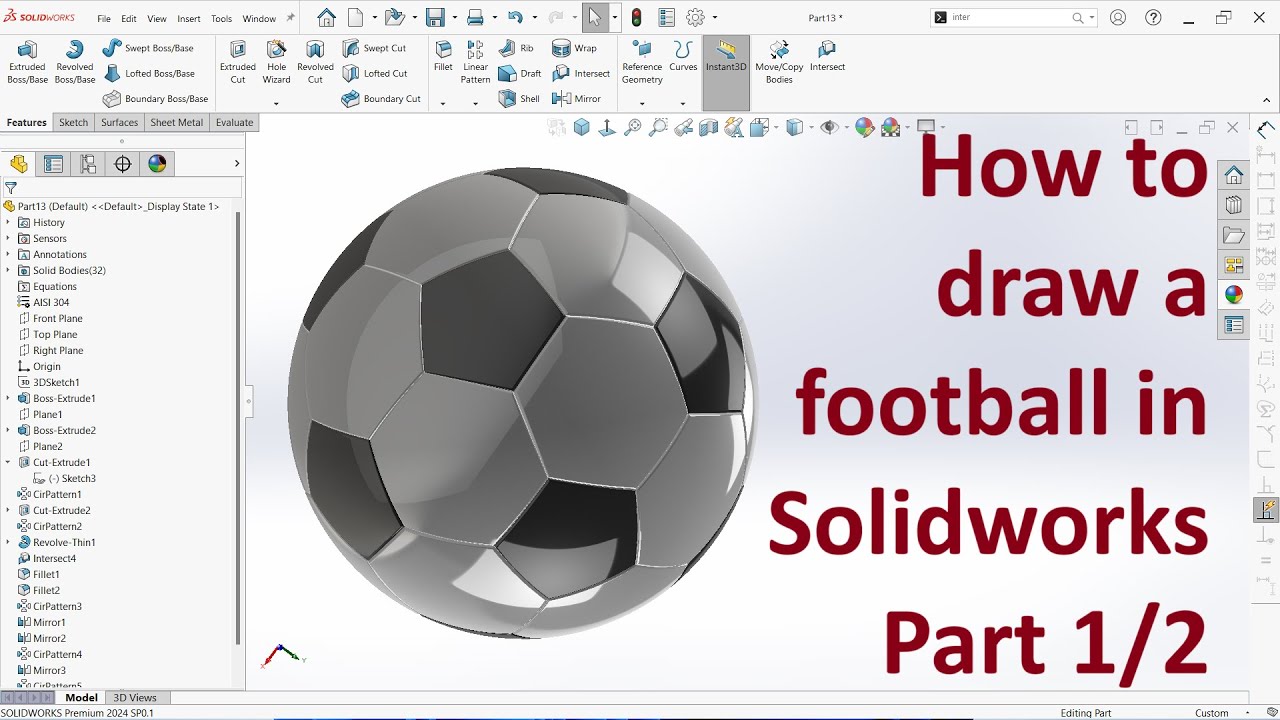 How to draw a football in Solidworks, Vẽ quả bóng đá trong SolidWorks ...