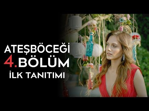 Ateşböceği 4. Bölüm İlk Tanıtımı