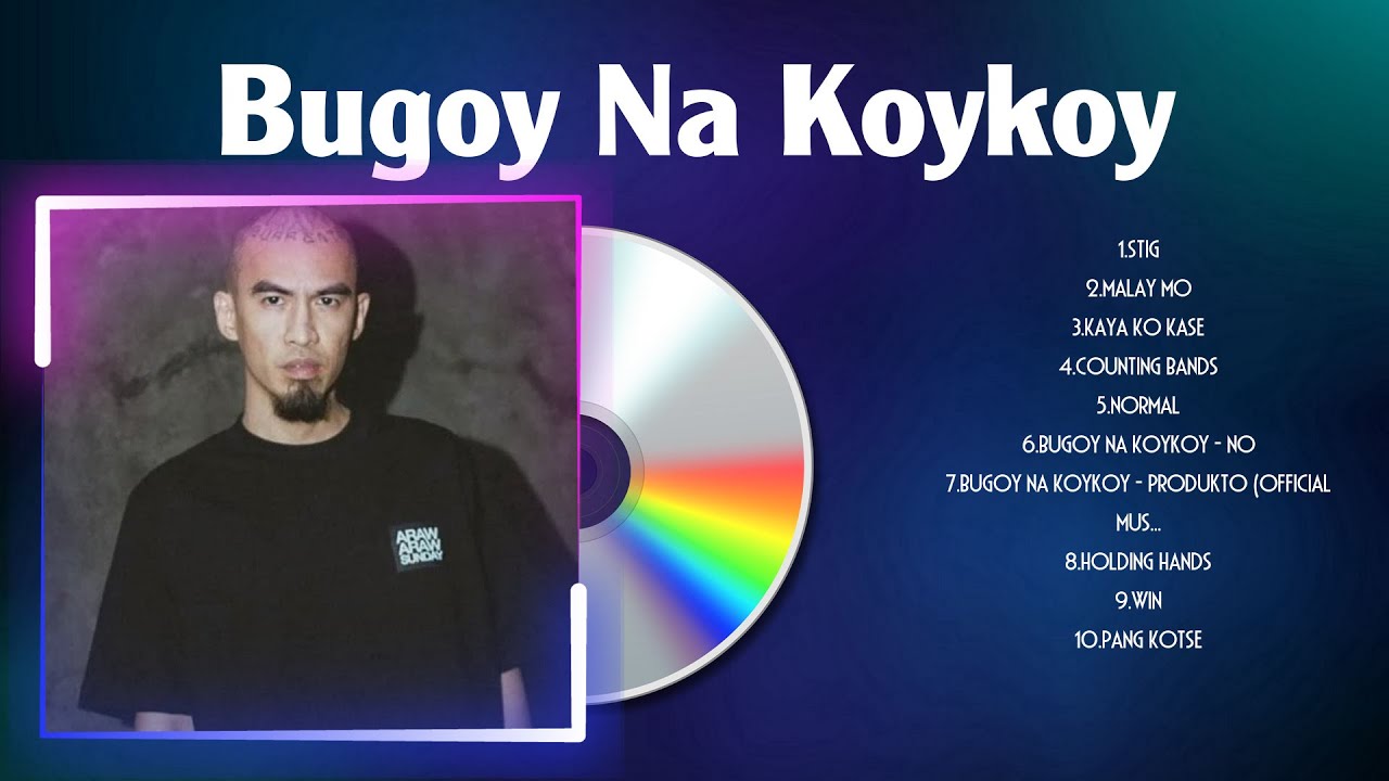 Bugoy Na Koykoy Greatest Hits Playlist Full Album ~ Top 10 OPM Songs ...