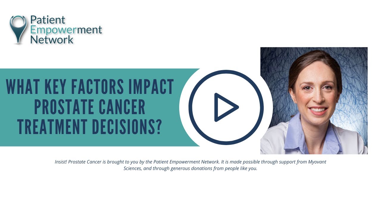 What Key Factors Impact Prostate Cancer Treatment Decisions? - YouTube