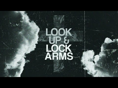 Look Up & Lock Arms - YouTube