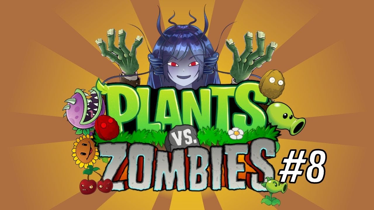 Plants vs. Zombie 】 KAMBEK MAIN PVZ?! #8 - YouTube