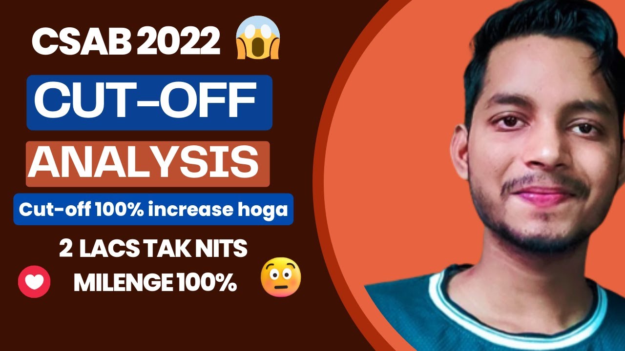 CSAB cutoff decreases 2022 😱 | cutoff analysis with PROOF 😍😎| EWS,OBC ,GENERAL🔥 | 2 lacs par ...