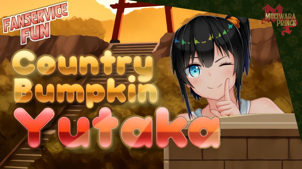 Fanservice Fun: Country Bumpkin Yutaka - YouTube