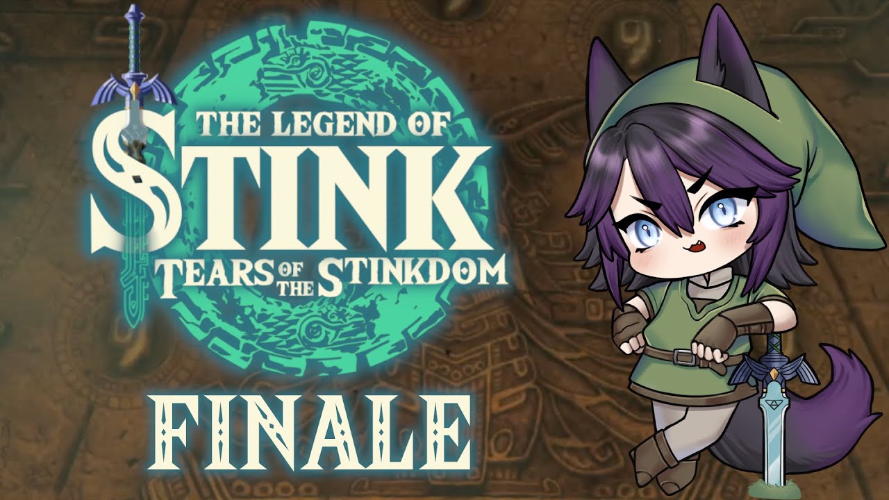 The Legend of Stink: Tears of the Stinkdom | FINALE | #vtuber #games # ...