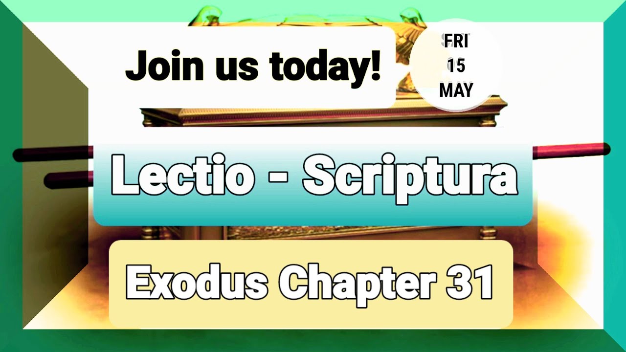 Lectio - Scriptura: Exodus Chapter 31 (The New Jerusalem Bible) / # ...