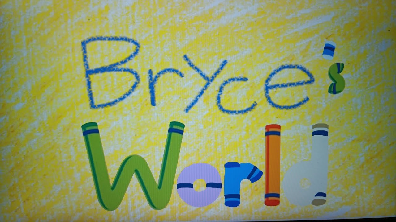 Bryce's World Season 2-5 Intro. (PROTOTYPE) - YouTube