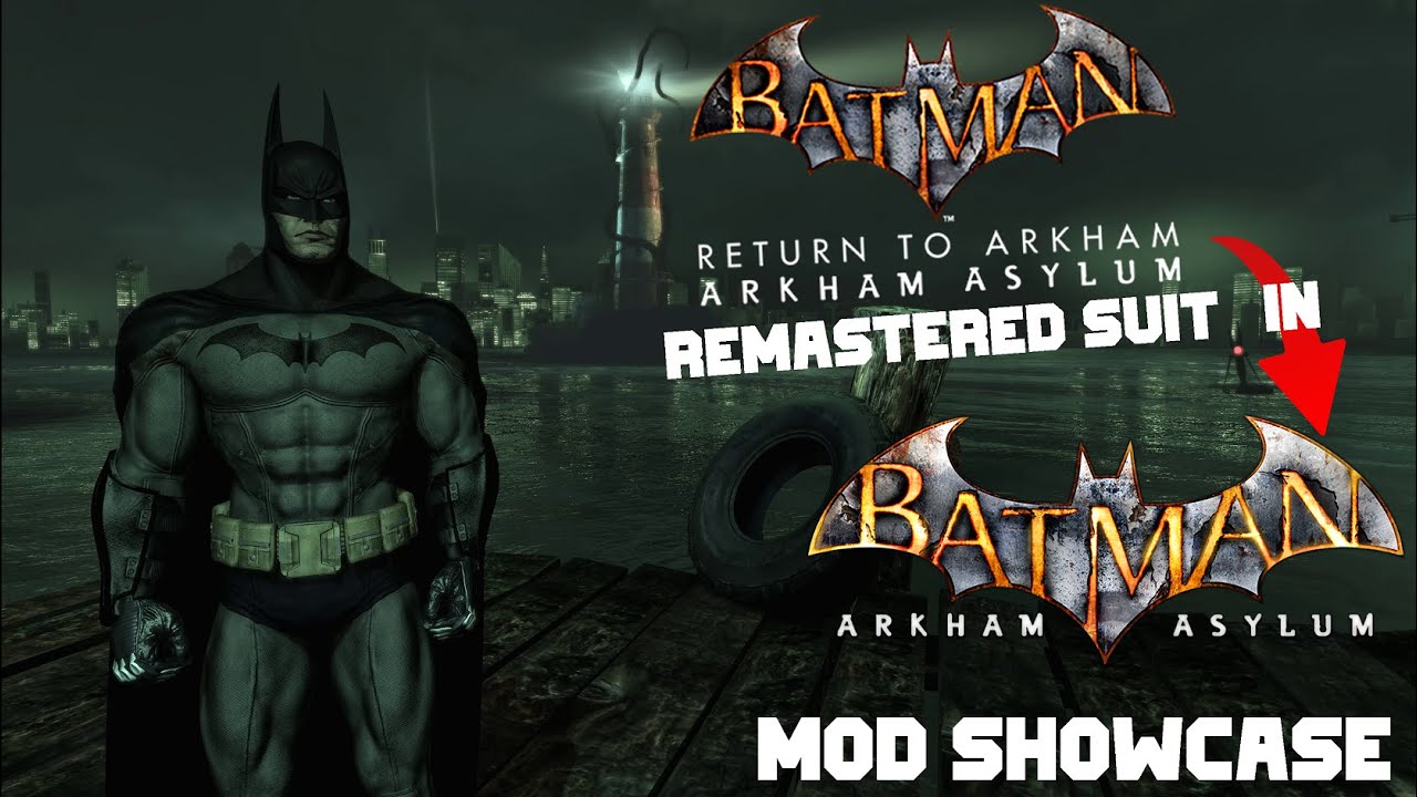 Batman Return to Arkham Asylum Remastered suit in Batman Arkham Asylum ...