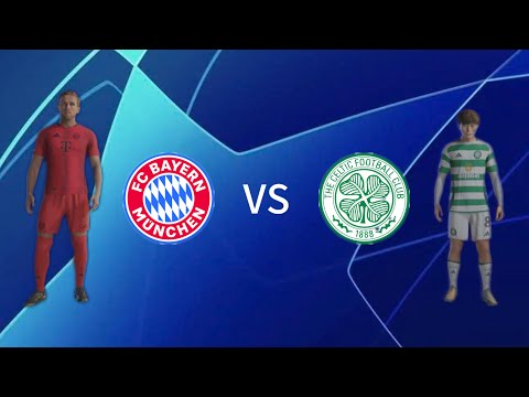 FC25 - Bayern Munich Vs Celtic - UEFA Champions League