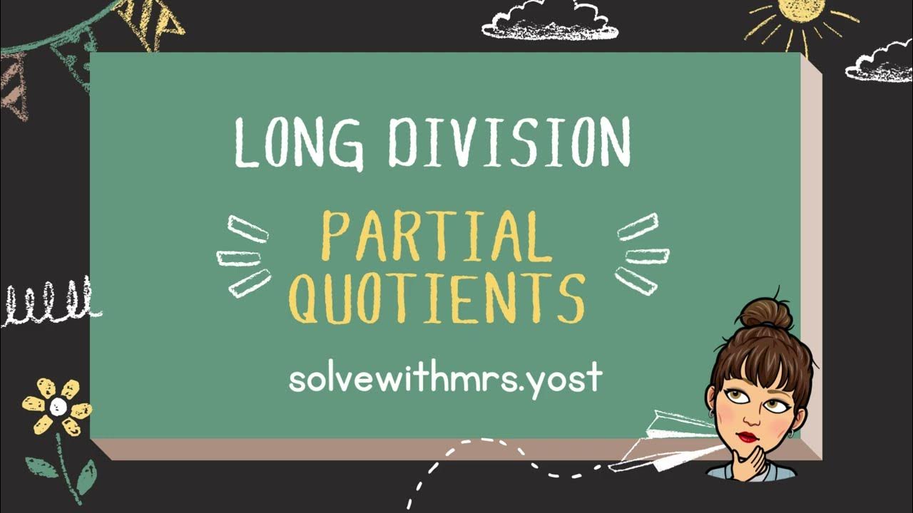 Long Division Made Easy: Partial Quotients Method! - YouTube