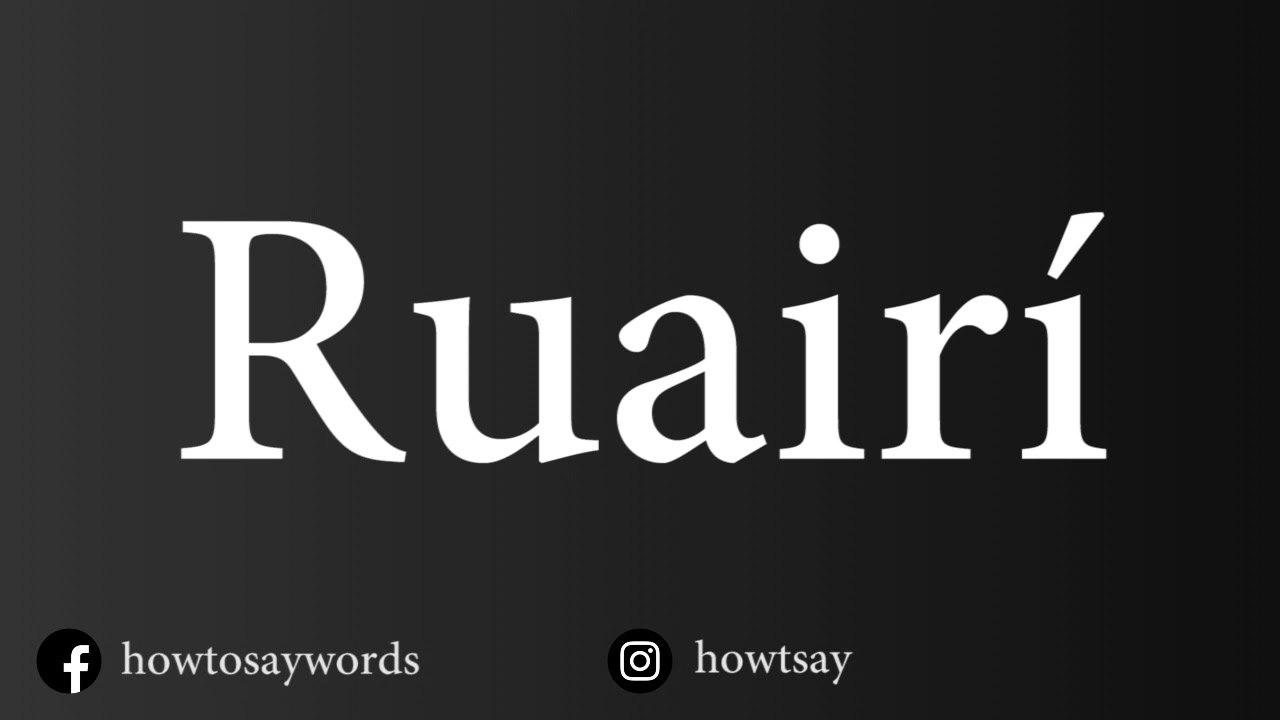 How To Pronounce Ruairi - YouTube