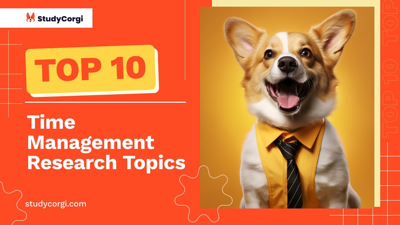 TOP-10 Time Management Research Topics - YouTube