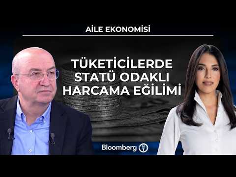 Aile Ekonomisi - Tüketicilerde Statü Odaklı Harcama Eğilimi | 15 Haziran 2026