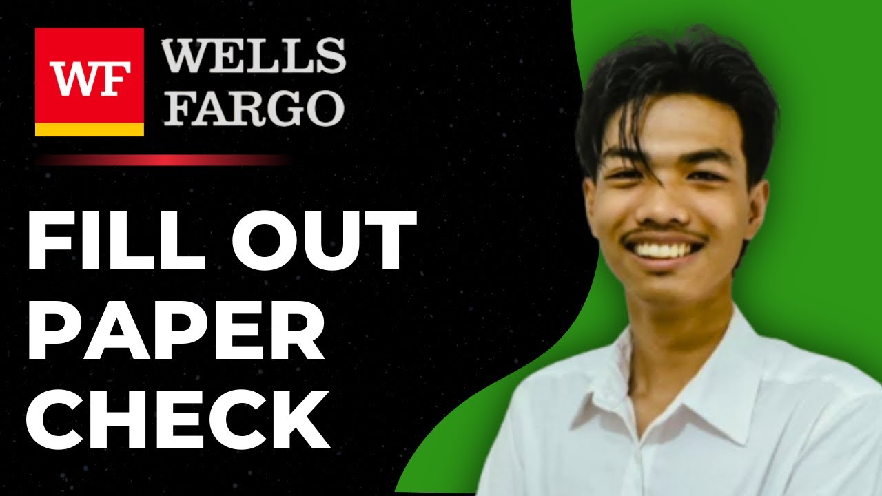 How To Fill Out Wells Fargo Paper Check - YouTube