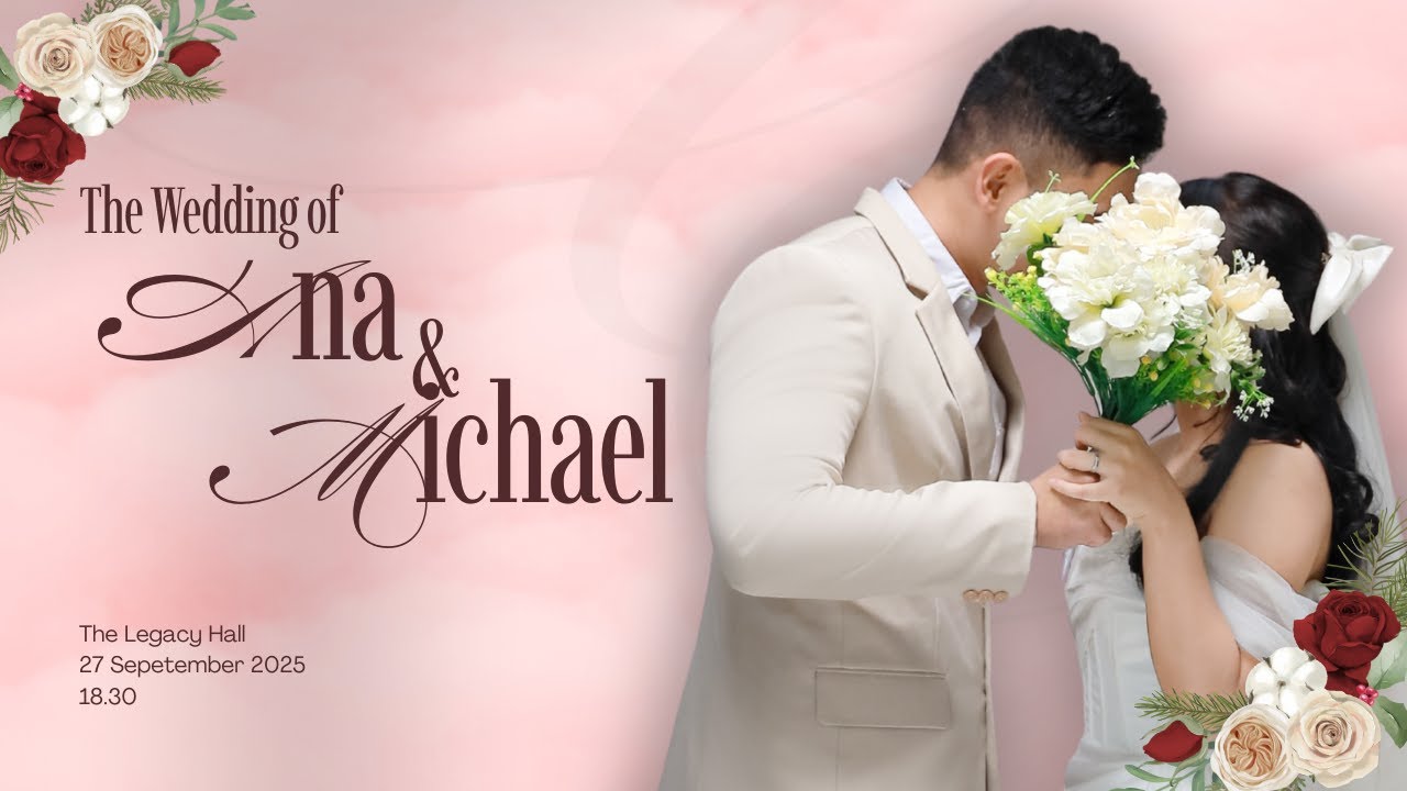 The Wedding of Ana & Michael 27 September 2025 - The Legacy Hall - YouTube