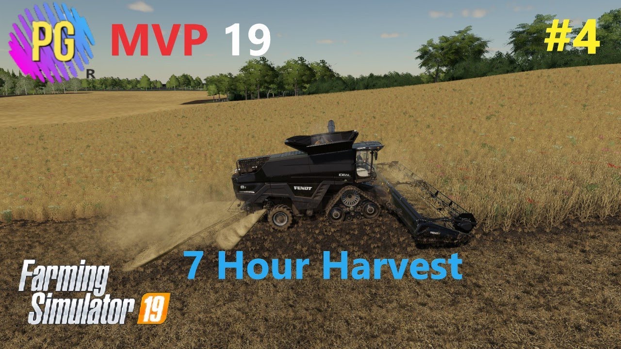 MVP 19 #4, Seven Hour Harvest,FS19 Multiplayer,fs19Gameplay Walkthrough ...