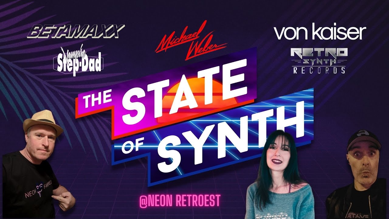 The State of Synth -- Live at Neon Retrofest 2023 (Lost Archive #1 ...