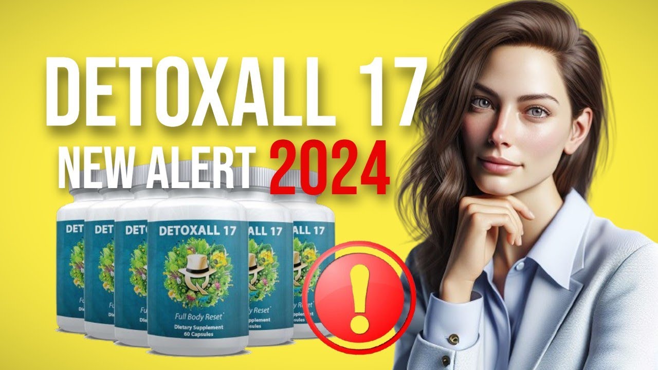 DETOXALL 17 REVIEW ⚠️The Truth ⚠️ All You Need to Know About DETOXALL ...