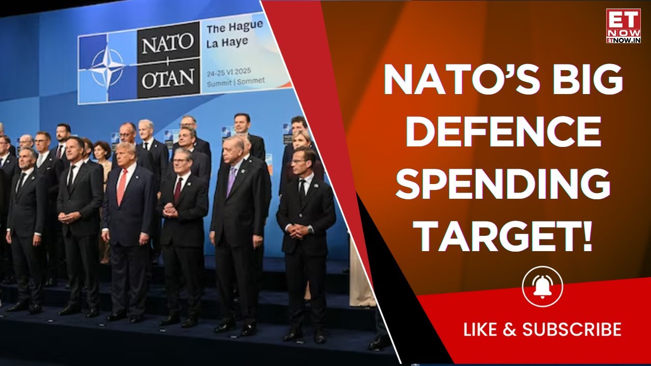 NATO’s Historic Move: 5% of GDP Target for Defence & Security Spending ...