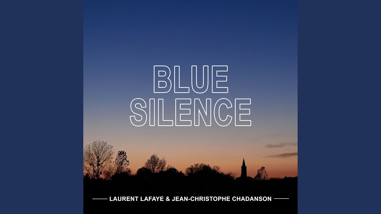 Blue Silence - YouTube