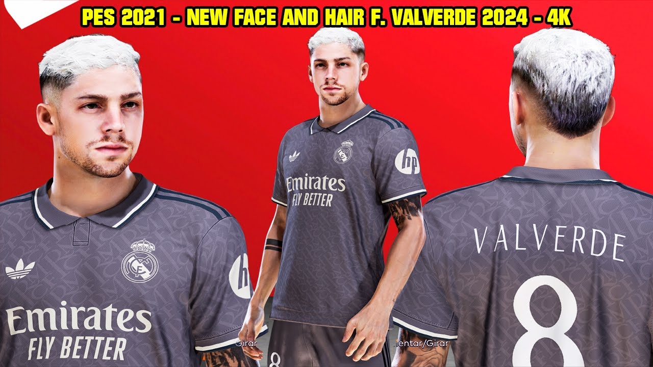 PES 2021 - NEW FACE AND HAIR FEDE VALVERDE 2024 - 4K - YouTube