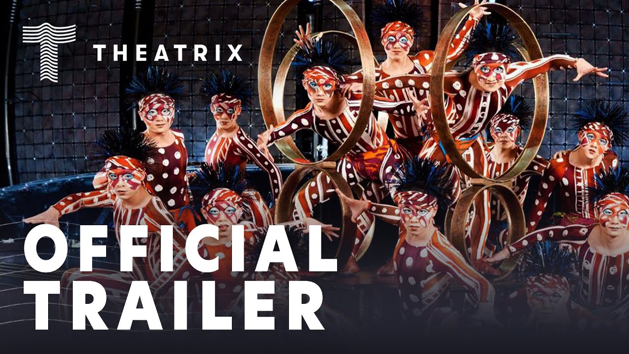 Dralion - Cirque Du Soleil | Official Trailer | Theatrix - YouTube