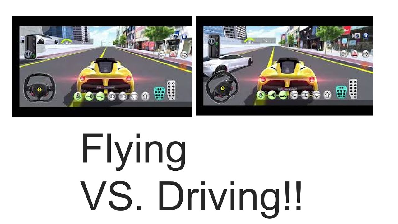 Flying VS driving | Which one is better? | 3D driving class comparison ...