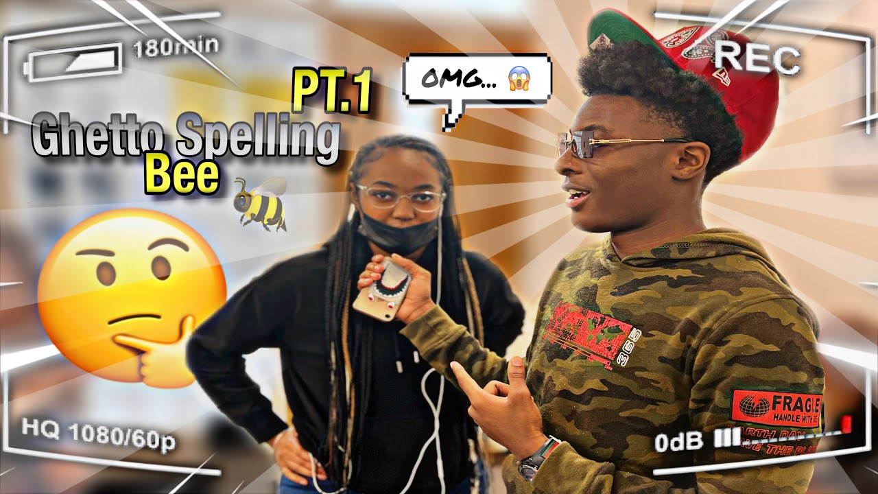 Ghetto spelling bee..🐝⚠️ | school edition…😱 - YouTube