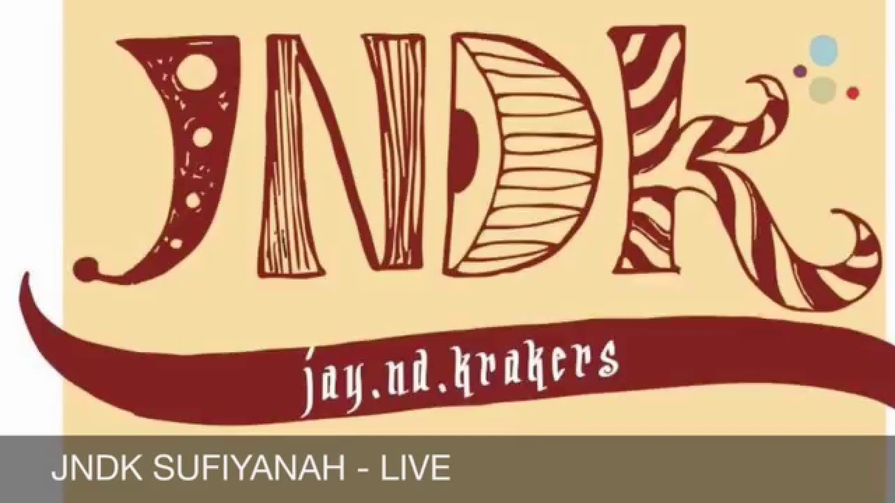 JNDK - Jay and the Krakers - SUFIYANAH - Live Show Compilation Part 1 ...