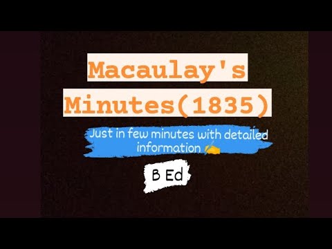 Macaulay Minute of 1835 | B.Ed | Macaulay's Minute #Development of ...