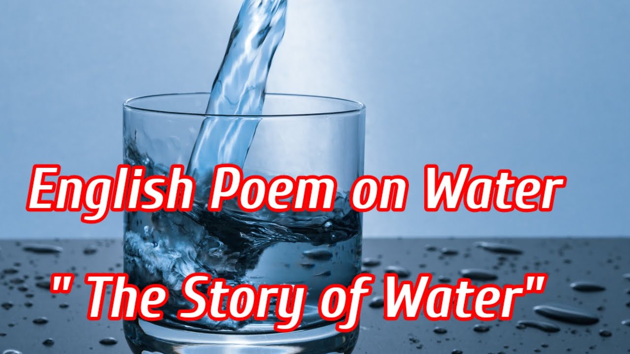 Poem on Water in English | English Poem on Save Water| World water Day ...