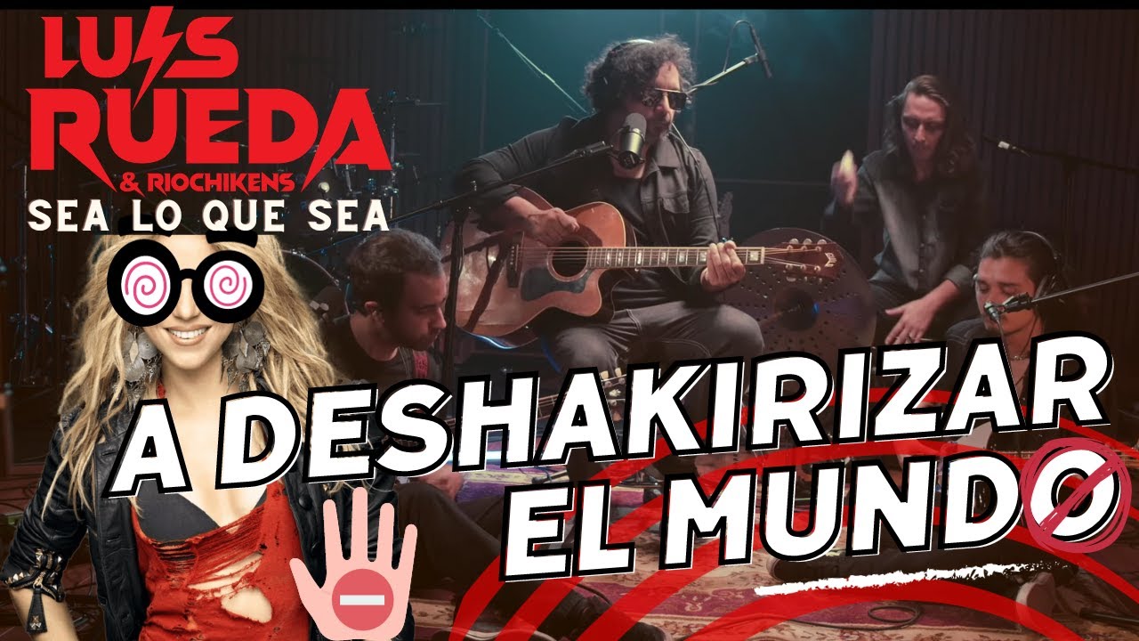 SEA LO QUE SEA - LUIS RUEDA & LOS RIOCHICKENS - YouTube