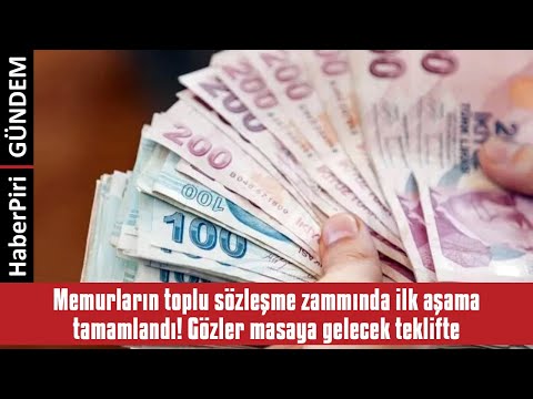 MEMURLARIN TOPLU SÖZLEŞME ZAMMINDA İLK AŞAMA TAMAMLANDI! GÖZLER MASAYA GELE...
