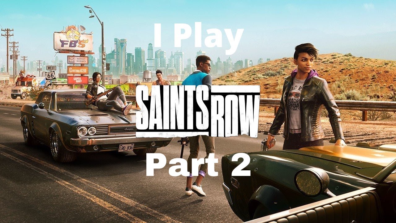 I Play Saints Row (Part 2) - YouTube