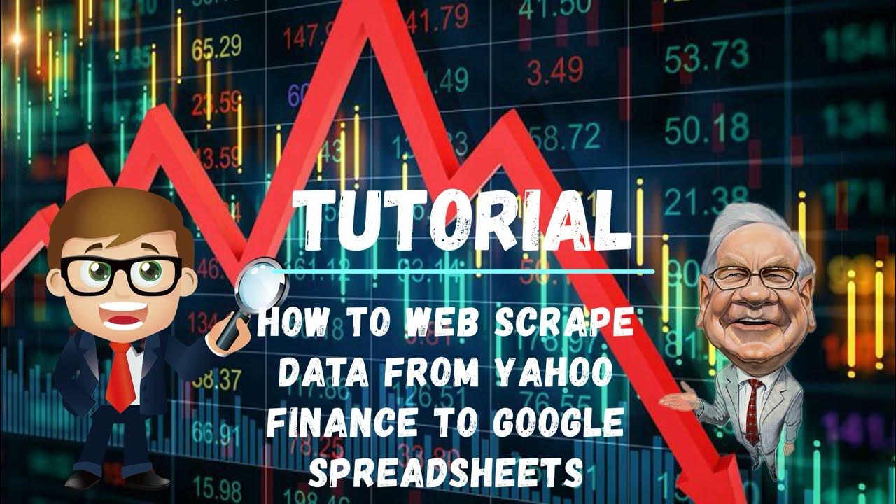 Web Scraping Data from Yahoo Finance | Google Sheets Tutorial | - YouTube