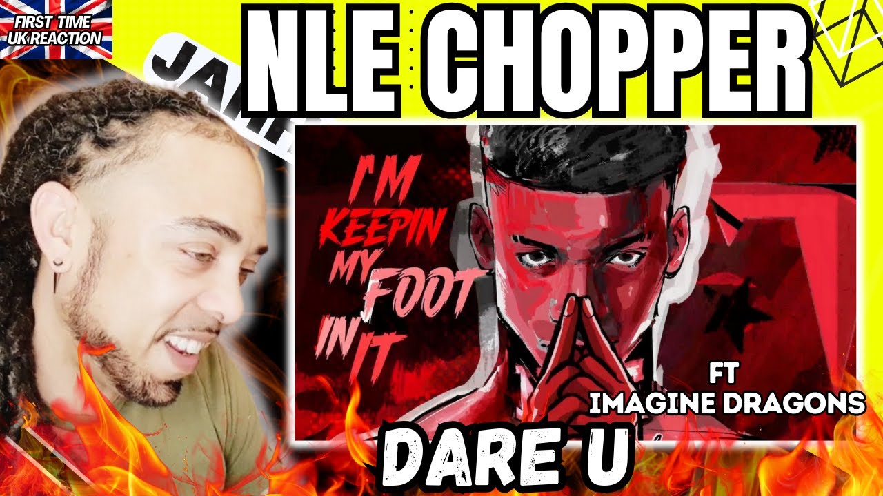 LET'S GO !!! NLE Choppa, Imagine Dragons - Dare U (Official Lyric Video ...