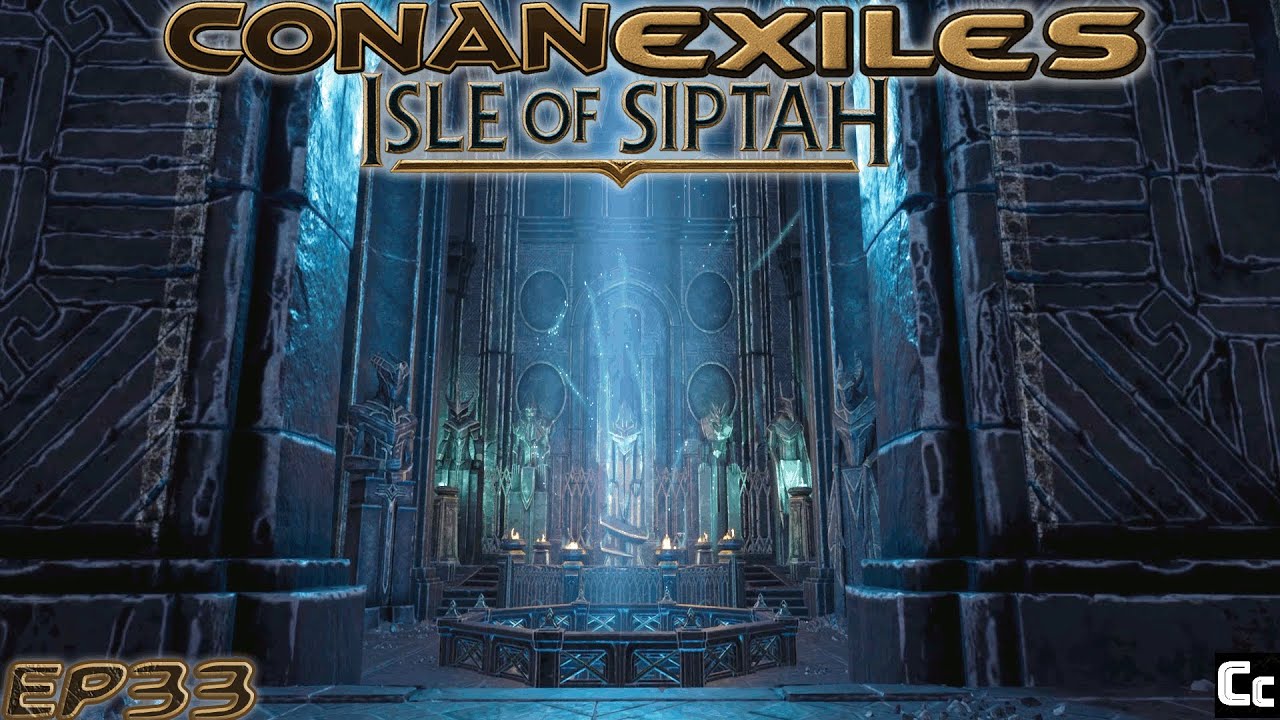The Voidforge - [Ep33] Isle Of Siptah | Conan Exiles - YouTube