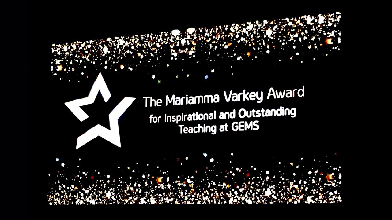 MARIAMMA VARKEY AWARD | INSPIRATIONAL & OUTSTANDING Teaching at GEMS ...