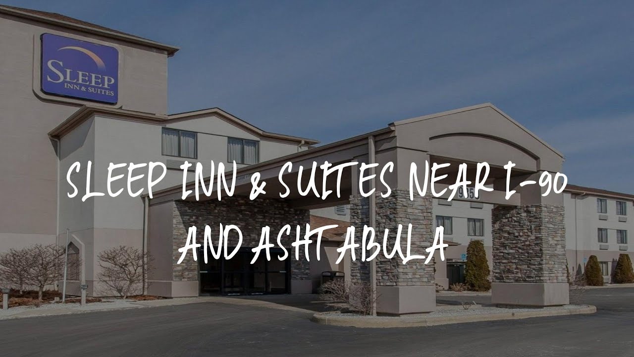 Sleep Inn & Suites Near I-90 and Ashtabula Review - Austinburg , United ...
