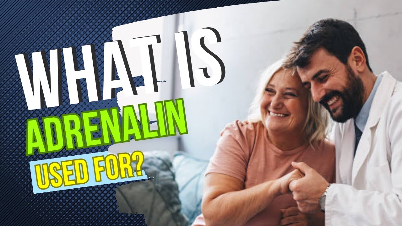 What is Adrenalin used for? Common conditions addressed, dosage ...