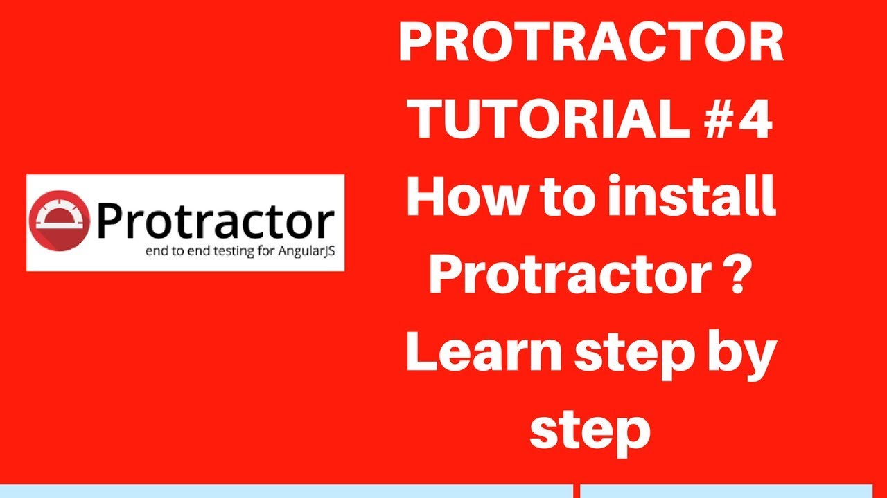 Protractor Tutorial 4 How To Install Protractor Webdriver Manager Youtube