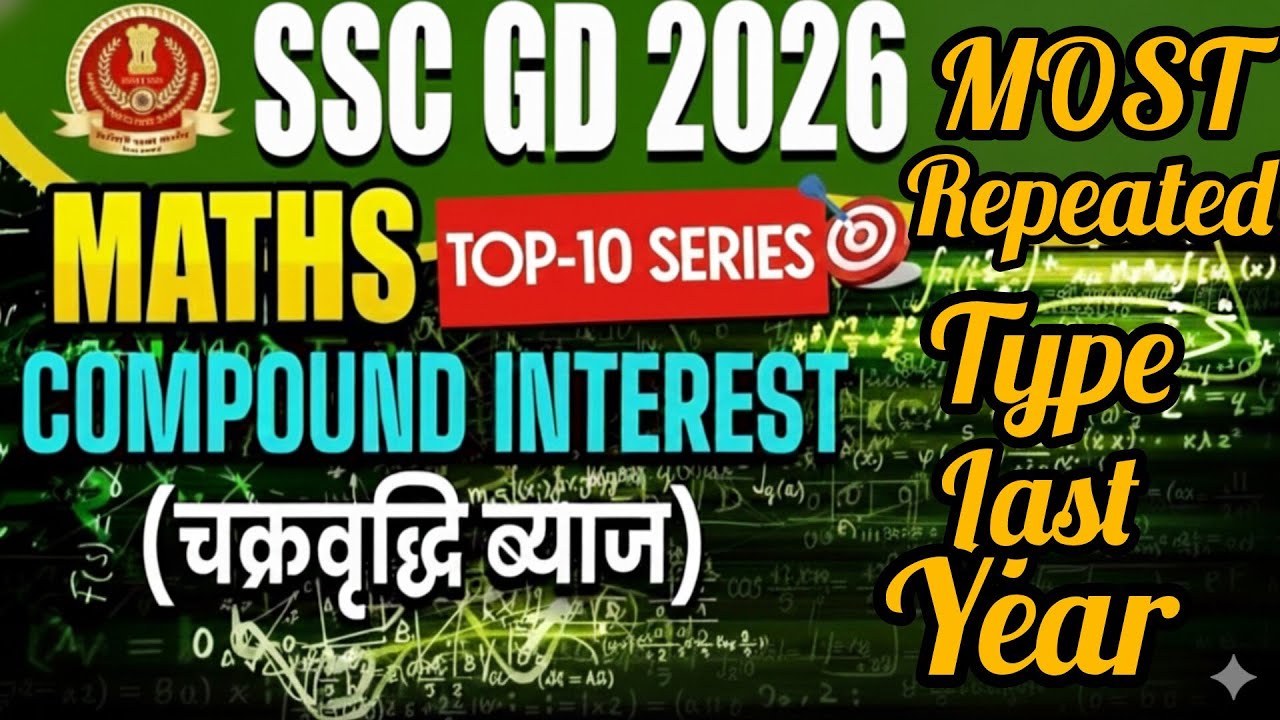 Ssc Gd 2026 Maths Class | Compound Interest Revision | Ssc Gd Maths One ...