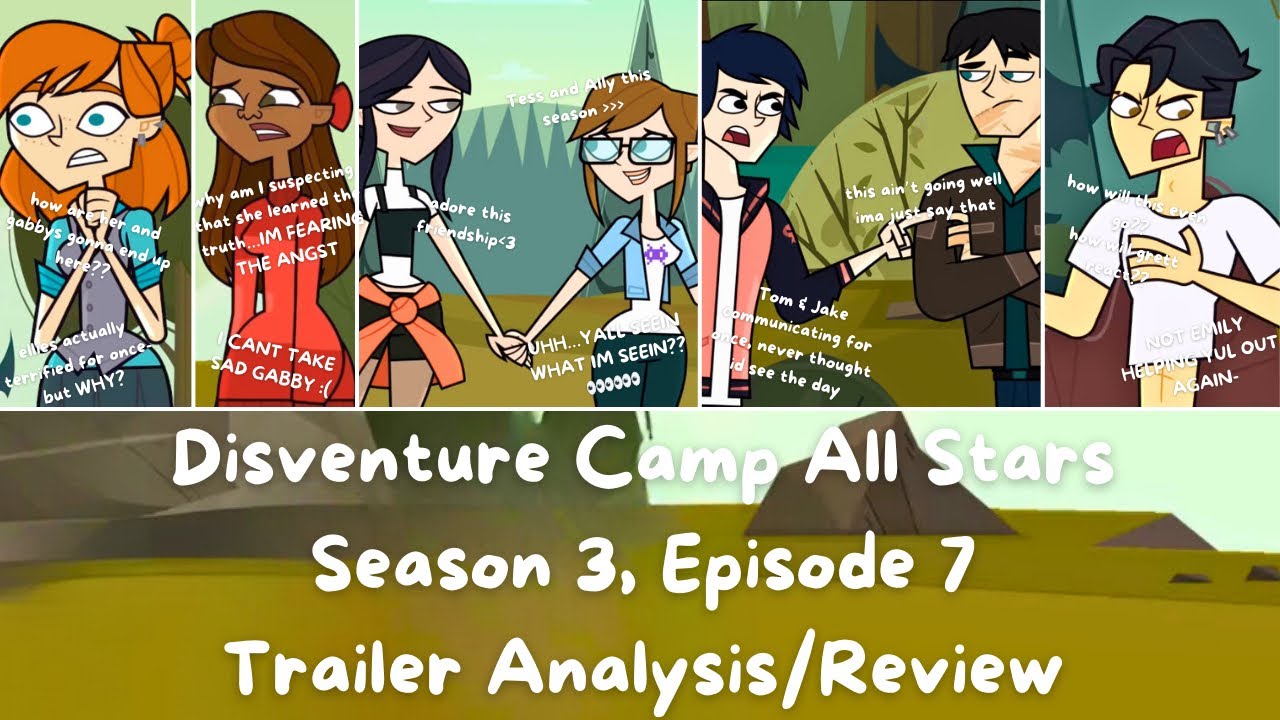 Disventure Camp ~ Season 3, Episode 7 || Trailer Analysis/Review ...