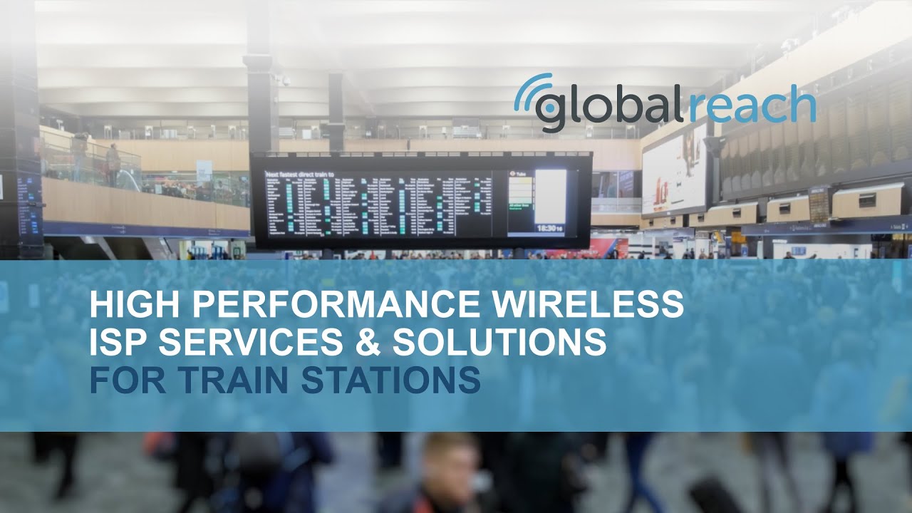 Global Reach Technology, High Performance Public Wi-Fi for Train ...
