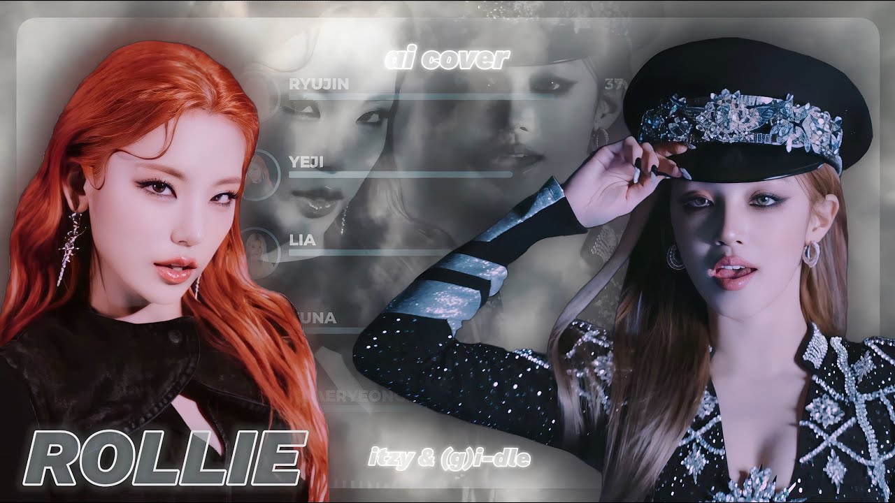 [AI COVER] ITZY - ROLLIE (BY (G)I-DLE) - YouTube