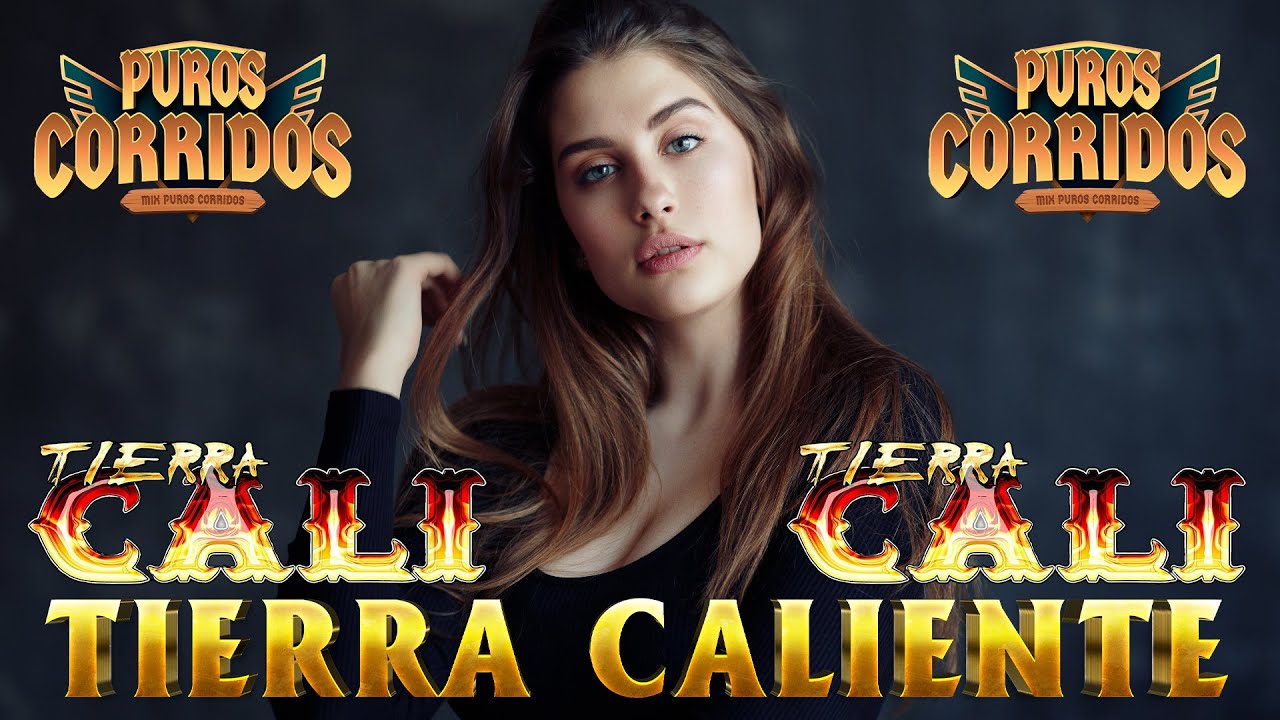 Tierra Caliente Mix 2023 - Corridos Y Rancheras - Puro Tierra Caliente ...