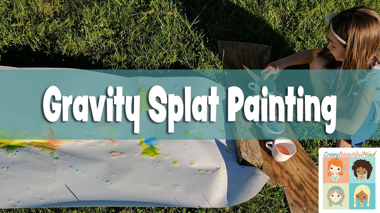 Gravity Splat Painting Science Project: Kids Learn About Gravity with ...